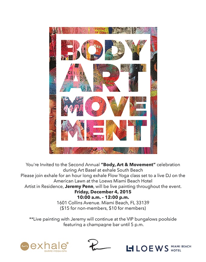 EXHALE SOUTH BEACH’S “BODY, ART & MOVEMENT” at the Loews Miami Beach ...