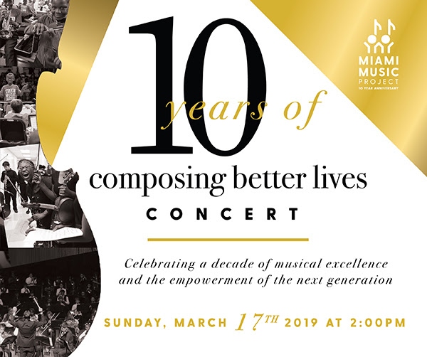 MIAMI MUSIC PROJECT: 10 YEARS OF COMPOSING BETTER LIVES CONCERT ...