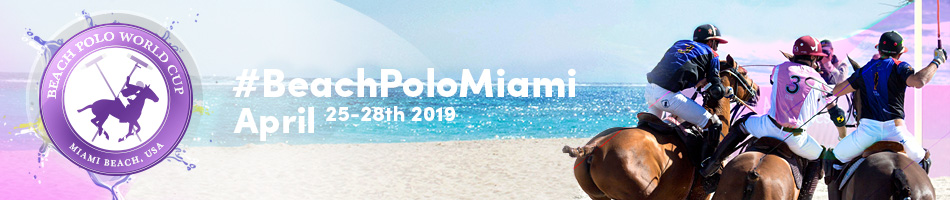 Miami Beach Polo World Cup 2019 – Premier Guide Miami