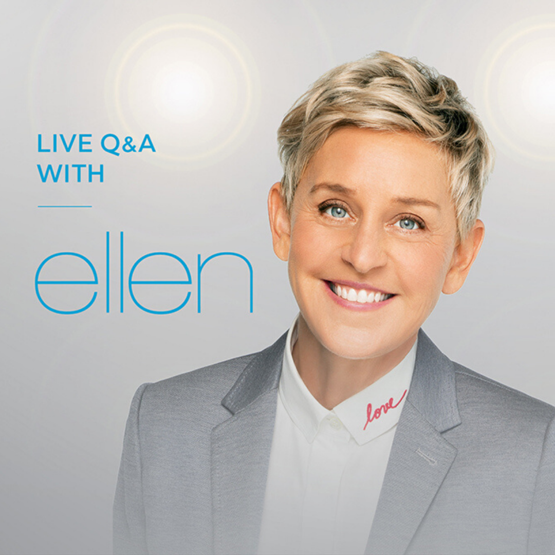 “A Conversation with Ellen” A Q&A Featuring Ellen DeGeneres Comes to ...