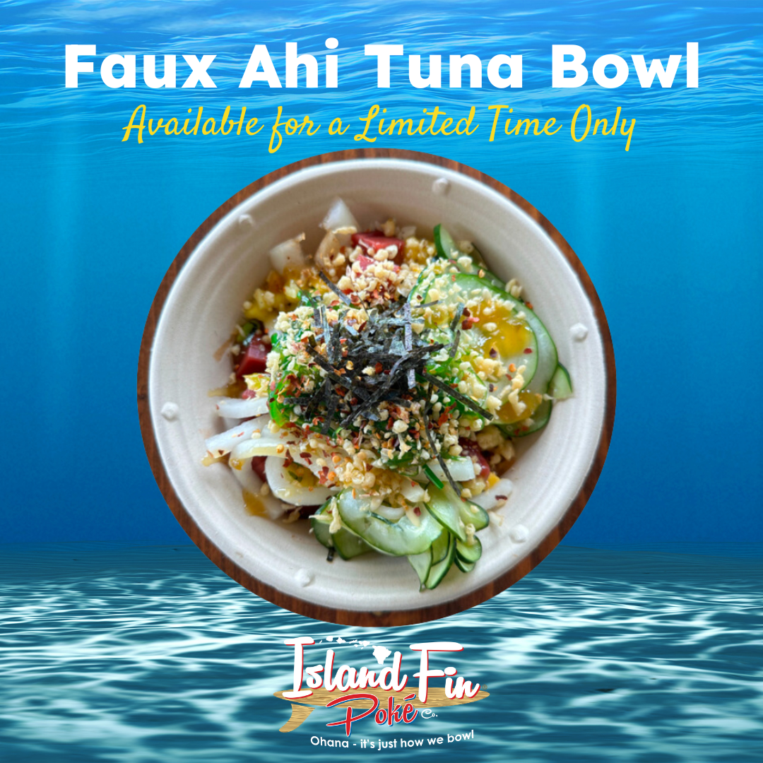 Island Fin Poké Co. Introduces New Vegan Poké Bowl for a Limited Time ...