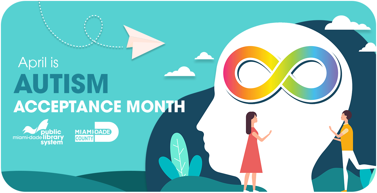 Celebrate Autism Acceptance Month with the Library – Premier Guide Miami
