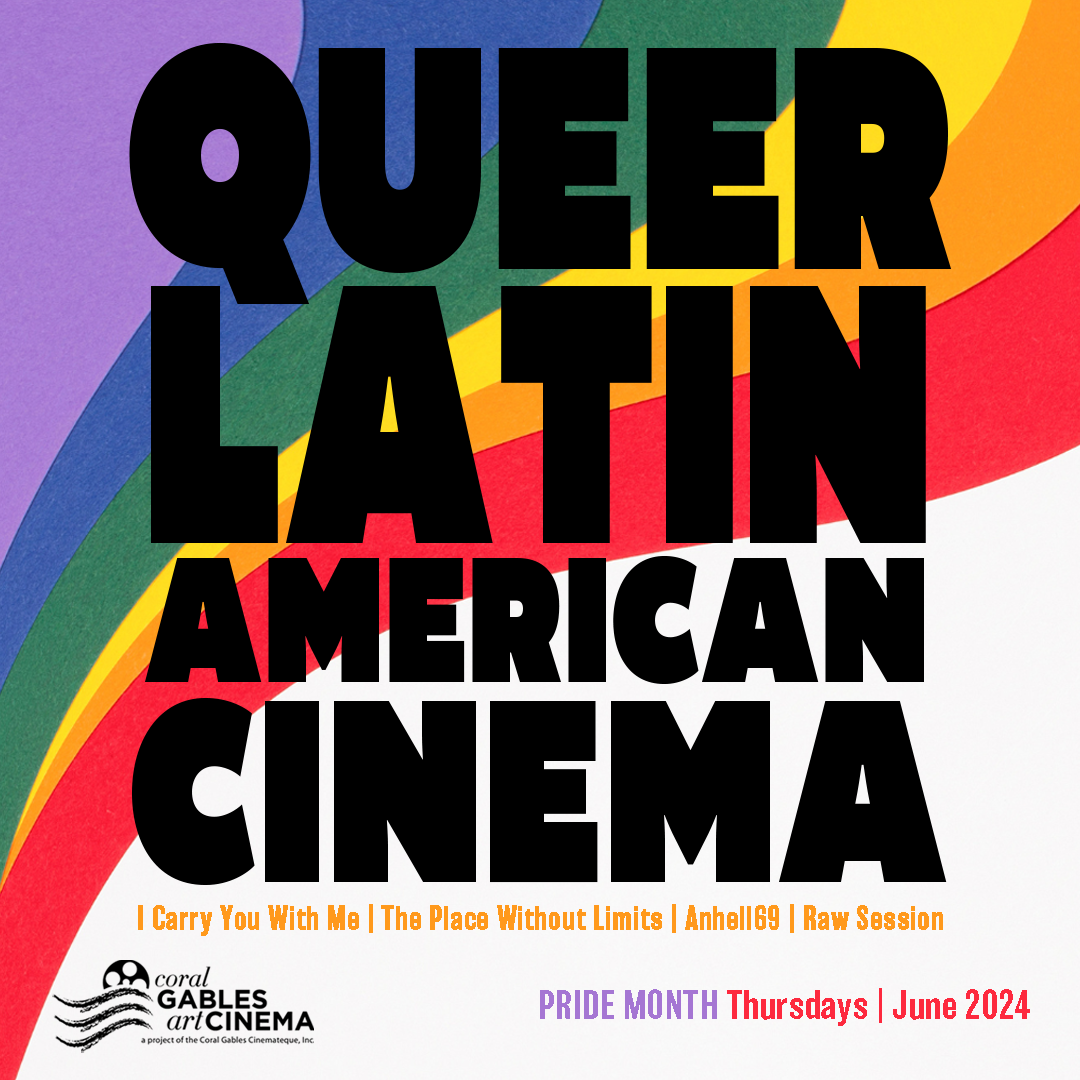 Queer Latin American Cinema CELEBRATE PRIDE MONTH – Premier Guide Miami