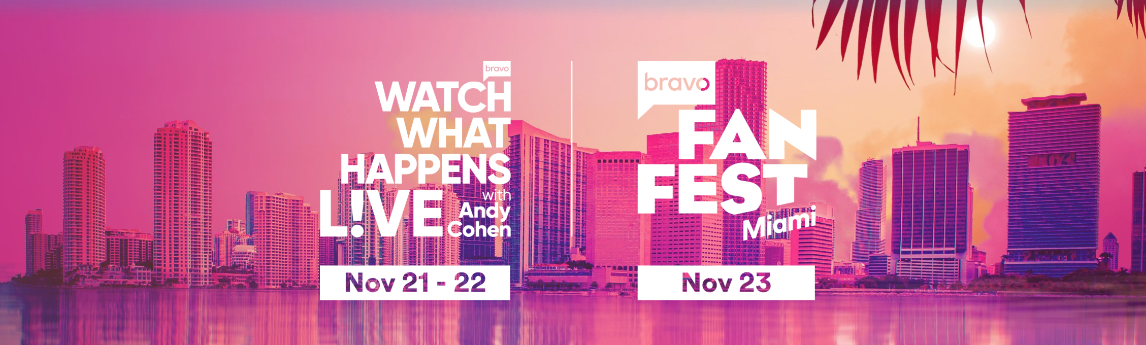 Bravo Heads to Miami for Exclusive Fan Fest Featuring Andy Cohen and ...