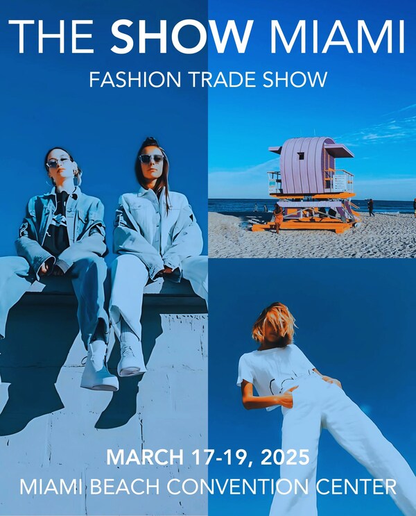 The Show Miami – New Fashion Trade Show for Men and Women – Premier ...