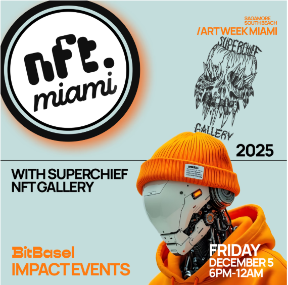 NFT MIAMI w/ SUPERCHIEF NFT GALLERY – Premier Guide Miami