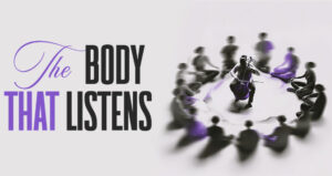 The Body That Listens – Premier Guide Miami